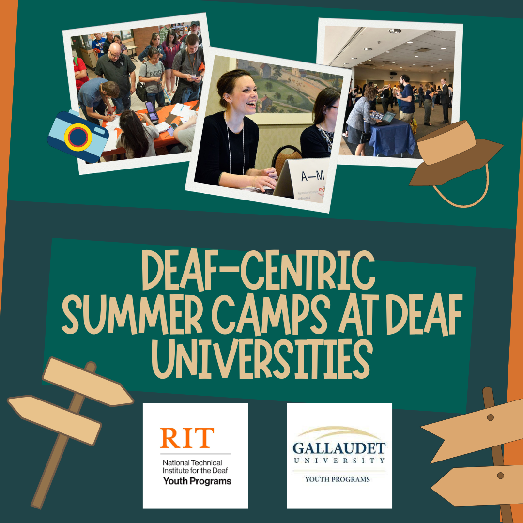 Discovering Excellence: A Guide to Deaf-Centric Summer Camps at Deaf ...
